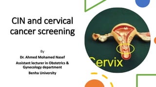CIN, pap smear, colposcopy.pptx