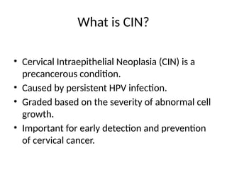 CIN_cervical _intraepithelial_neoplasia_Staging_Presentation.pptx