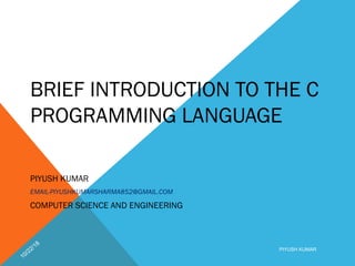 C introduction by piyushkumar | PPT