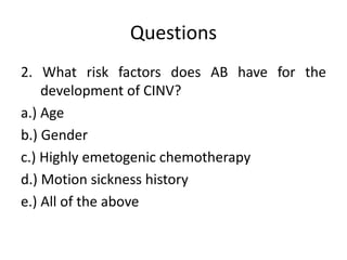 Chemotherapy induced Nausea and Vomiting (CINV) - Dhaval joshi | PPT