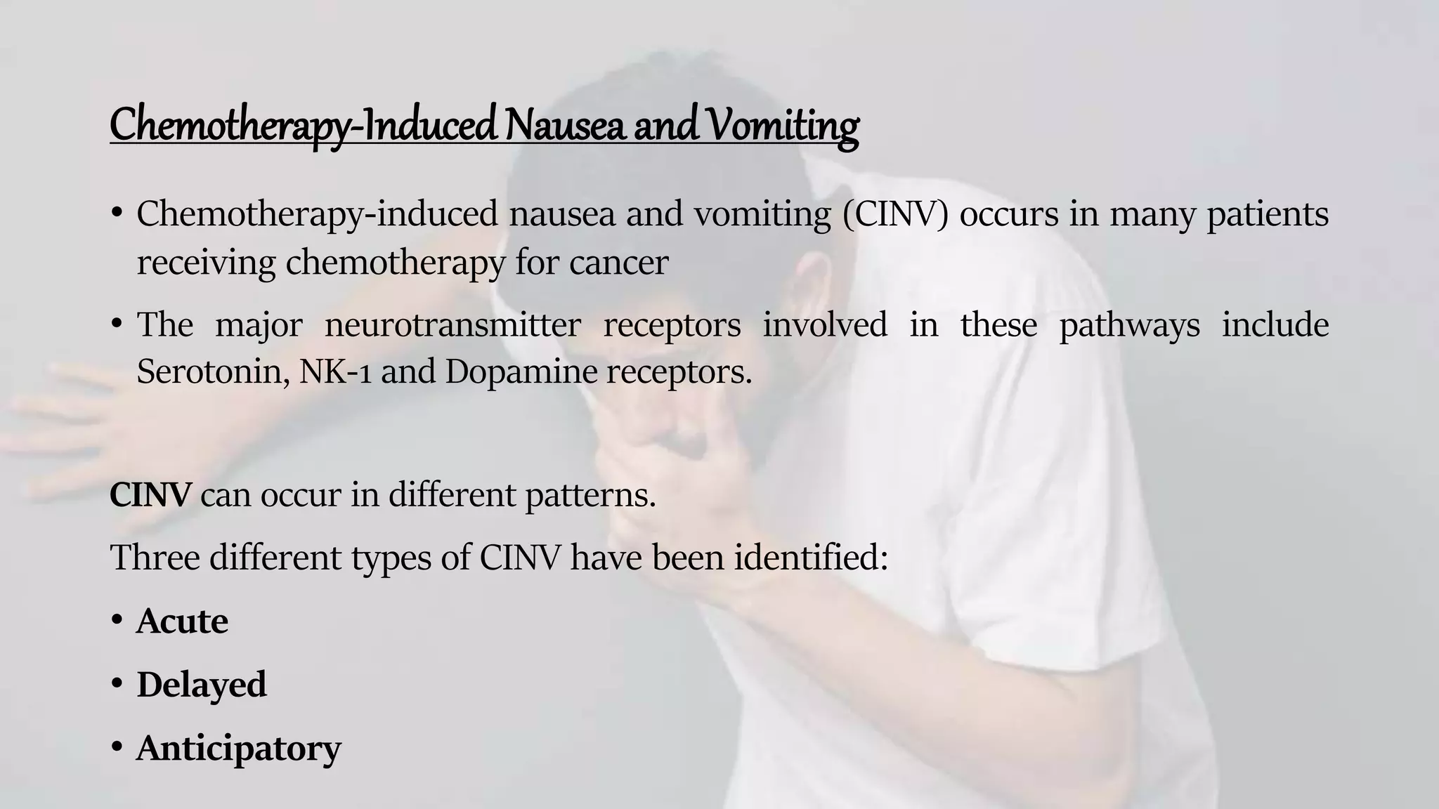 CINV ( Chemotherapy Induced Nausea and Vomitting ) | PPTX
