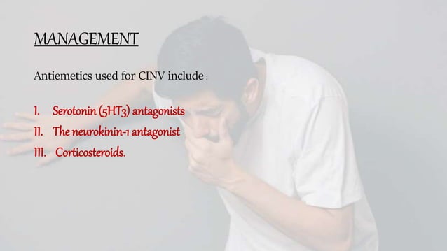 CINV ( Chemotherapy Induced Nausea and Vomitting ) | PPTX