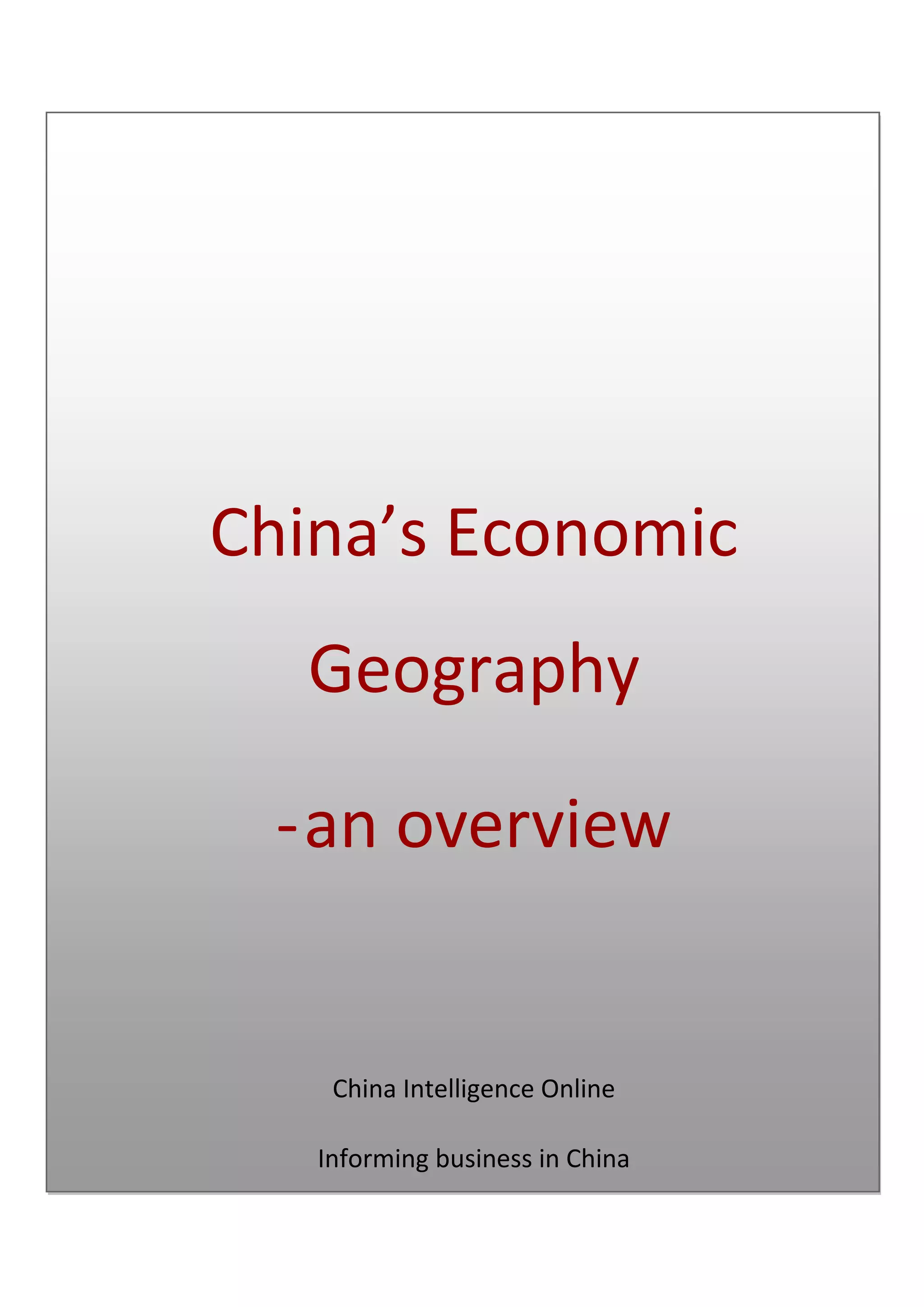 The Economic Geography of China | DOCX | Asia Travel | Travel Locations