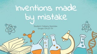 Inventions Made By Mistake (PowerPoint) | PPTX