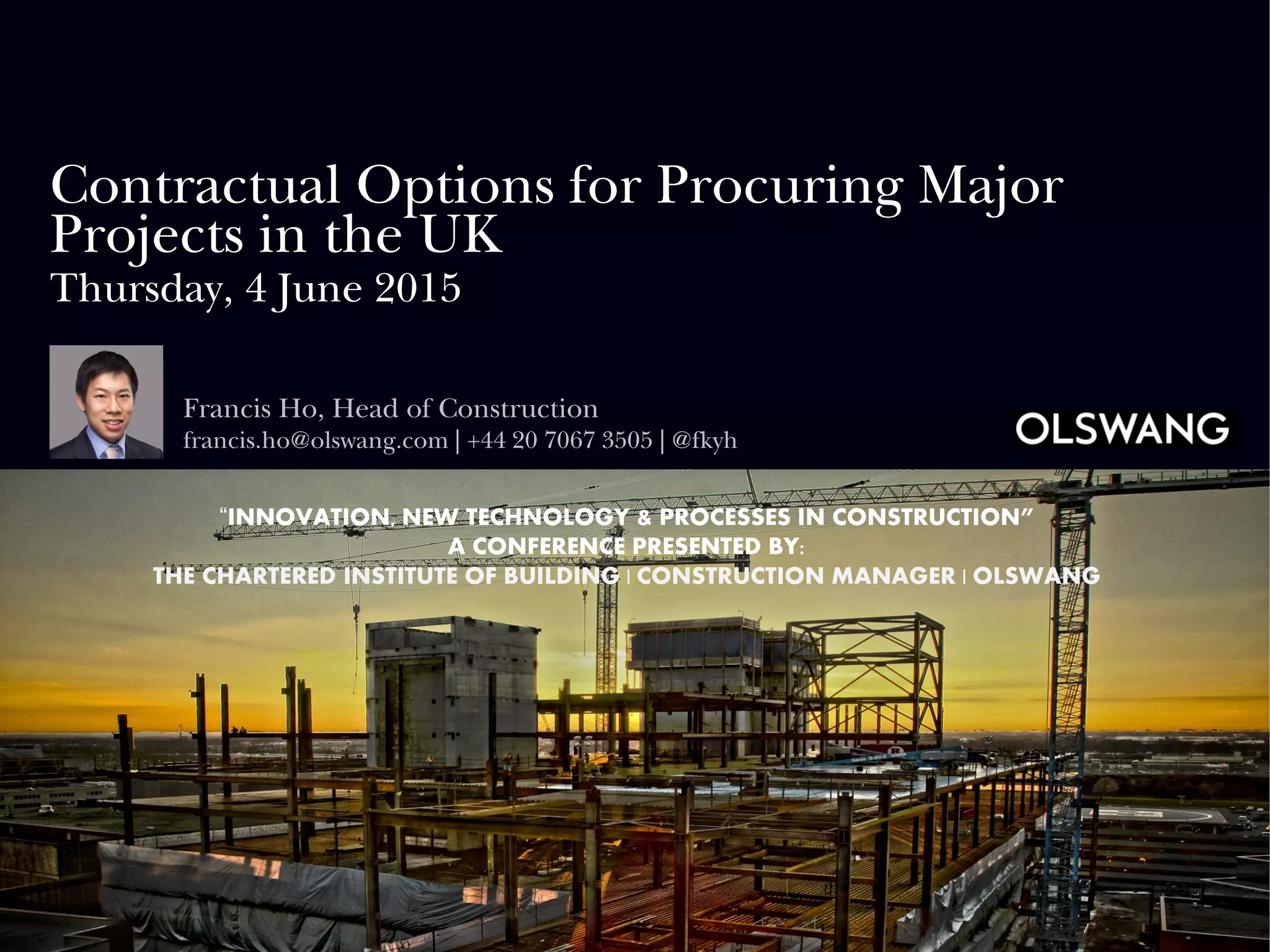 Contractual Options for Procuring Major Projects in the UK | PPT