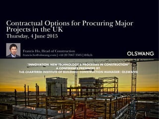 Contractual Options for Procuring Major Projects in the UK | PDF