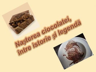 Ciocolata | PPTX