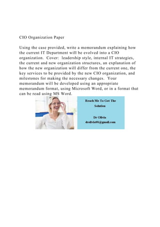 CIO Organization PaperUsing the case provided, write a memor.docx