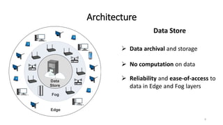 Edge-Fog Cloud | PPTX | Cloud Computing | Internet