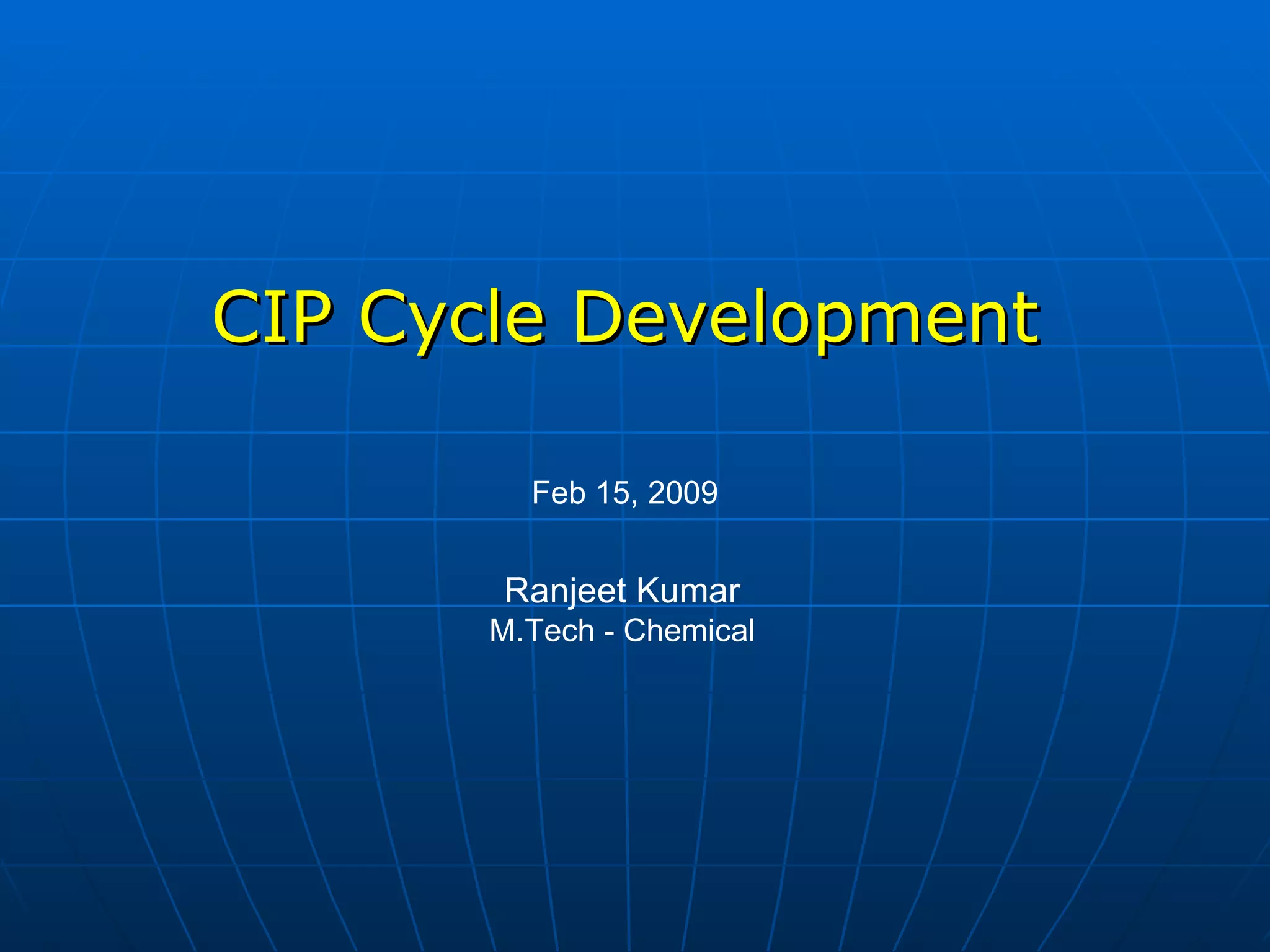 Clean In Place - Cycle Development | PPT