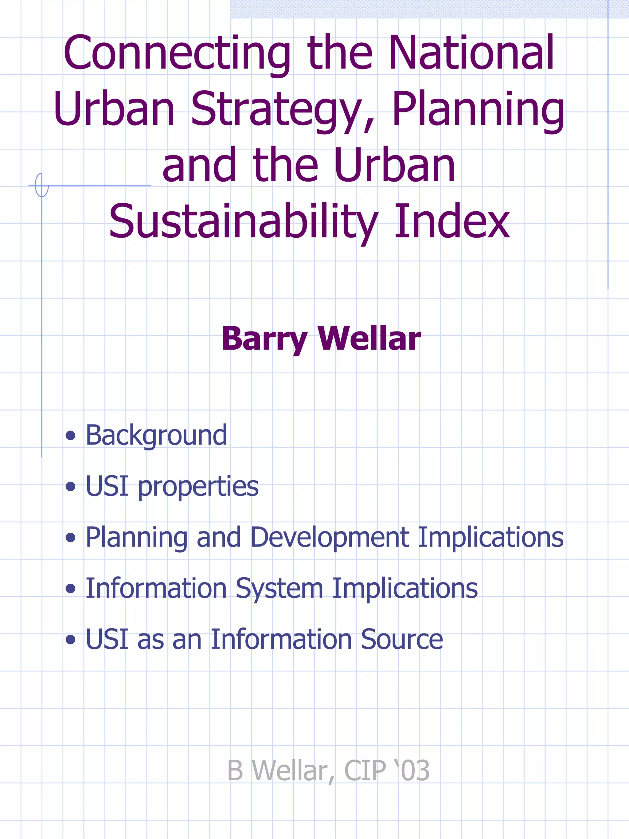National Urban Strategy, Planning, and a Sustainability Index | PPT