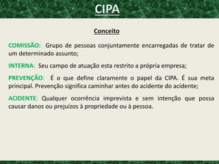 Cipa - Comissão Interna de Prevenção de Acidentes | PPTX