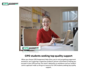 CIPD Assignment Help in China | PPTX