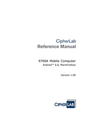 싸이퍼랩PDA CipherLab 9700A 2D 3.5인치 안드로이드PDA 산업용PDA 기업용모바일컴퓨터 바코드PDA 매뉴얼 | PDF