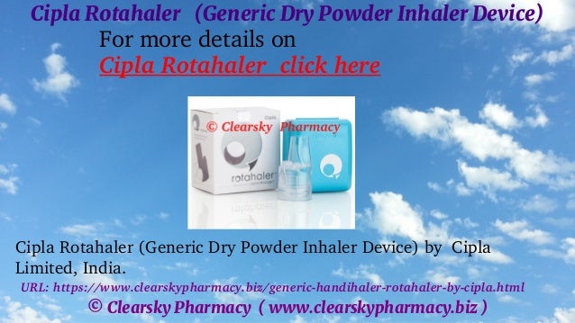 Cipla Rotahaler (Generic Dry Powder Inhaler Device) | PDF