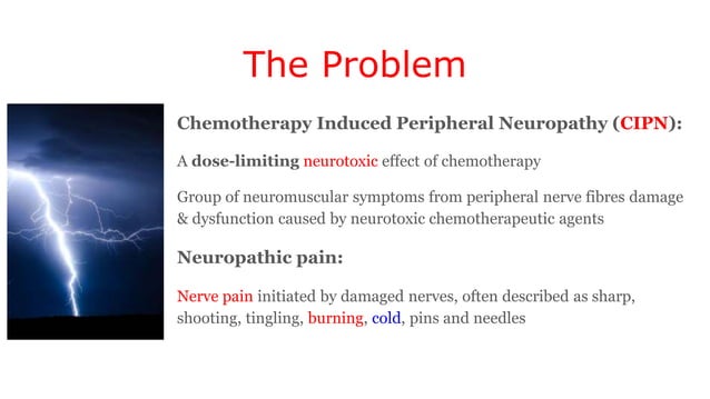 Chemotherapy Induced Peripheral Neuropathy (CIPN): A Song of Ice and ...