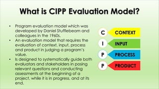 CIPP Evaluation Model | PDF