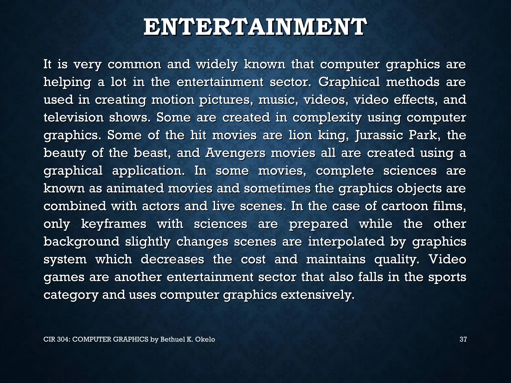 CIR 304 COMPUTER GRAPHICS Lecture 1 slides.ppt