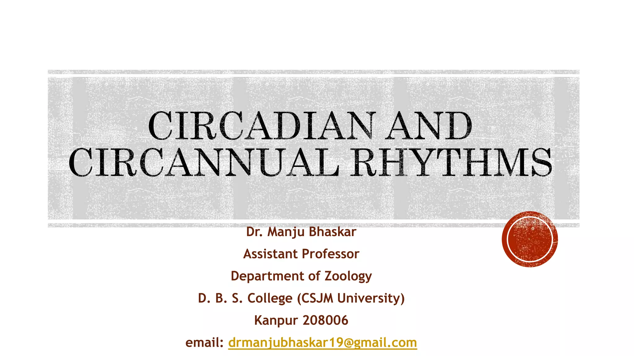 Circadian and Circannual Rhythms | PPT