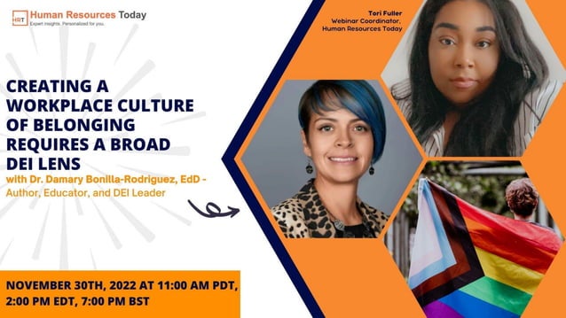 Creating a Workplace Culture of Belonging Requires a Broad DEI Lens | PPT