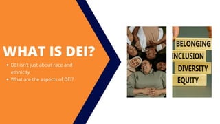 Creating a Workplace Culture of Belonging Requires a Broad DEI Lens | PPT