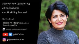 Discover How Quiet Hiring will Supercharge Your Upskilling Process! | PPT