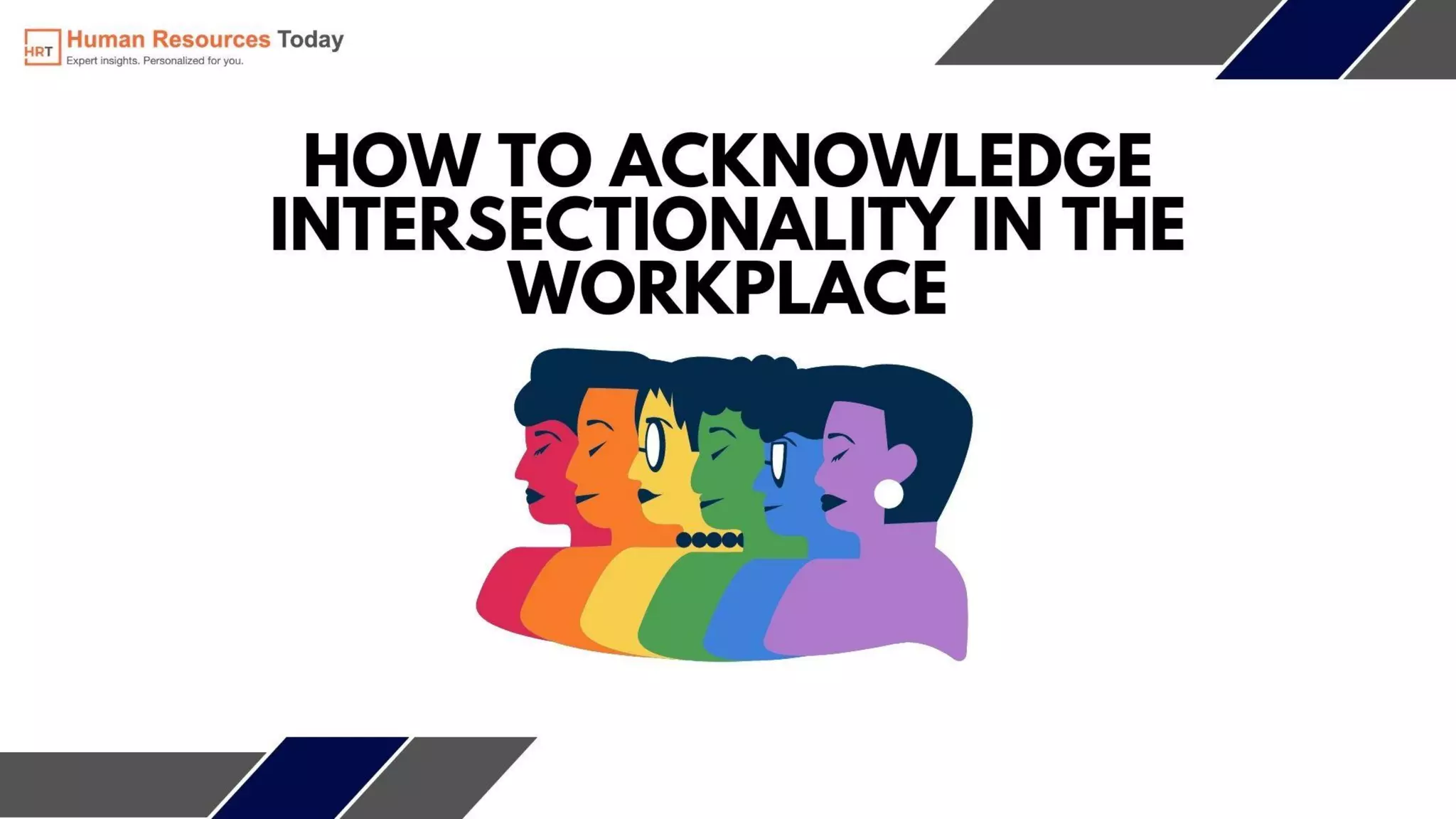 How the Lack of Intersectionality Knowledge Can Influence Workplace ...