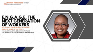 E.N.G.A.G.E. the Next Generation of Workers | PDF