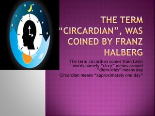 Biological and Circardial Rhythyms | PPTX