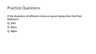 Circle, Radius, Diameter, Circumference and Area | PPTX