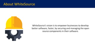 CI/CD pipeline security from start to finish with WhiteSource ...