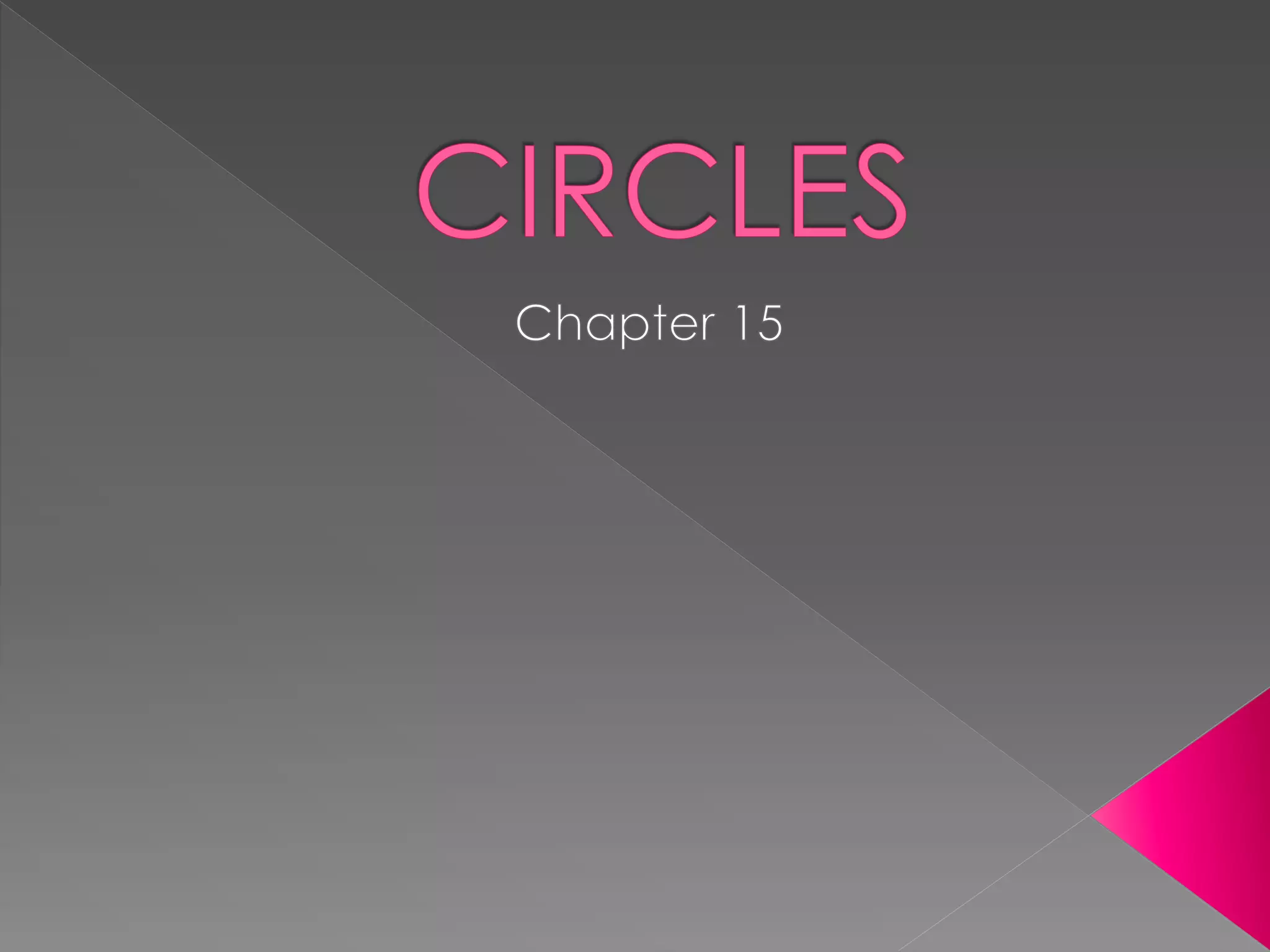Circles chapter 15 | PPTX