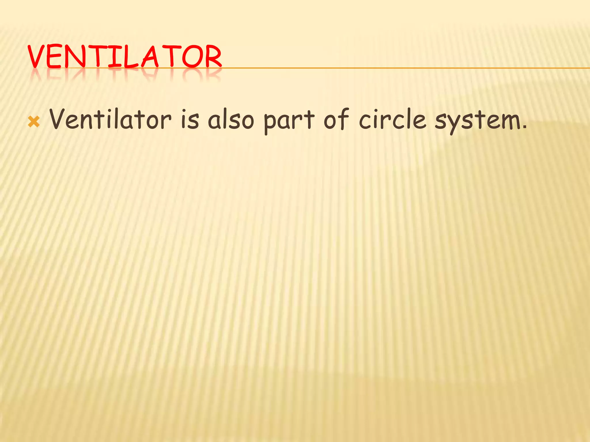 Circle system low flow anesthesia | PPTX