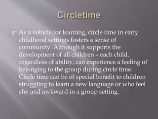 Circletime in early childhood education | PPTX