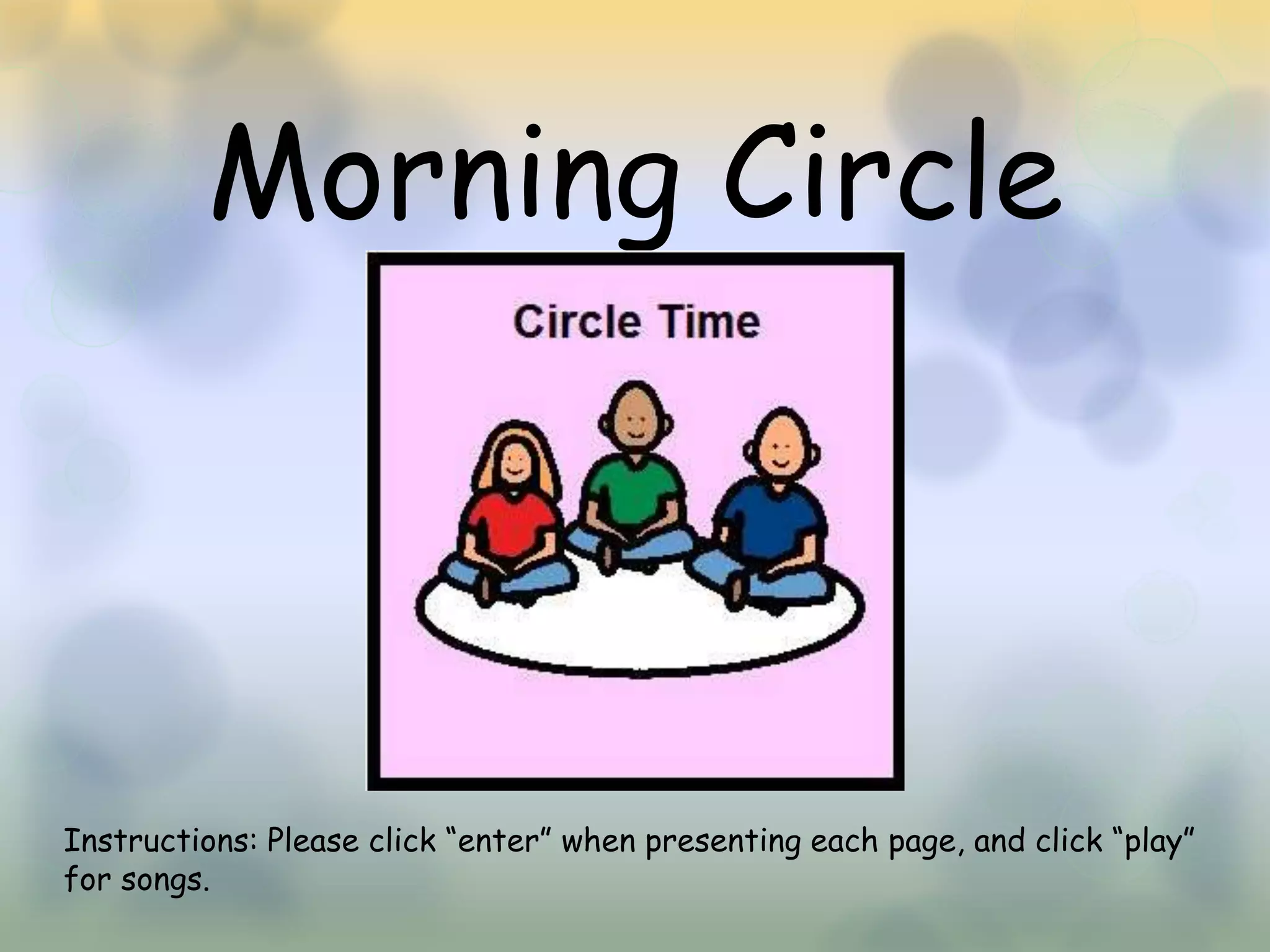 Circle time ppt copy | PPTX