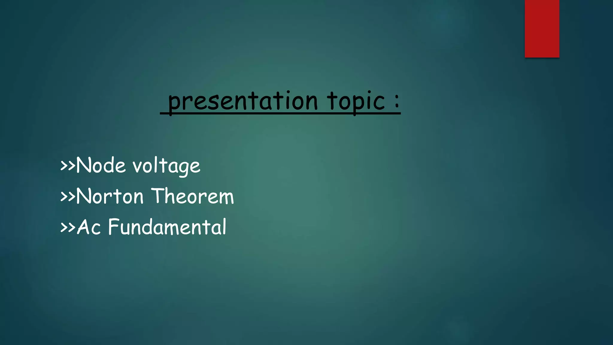 node voltage,thevenin's theorem, AC Fundamentals | PPTX | Computer ...