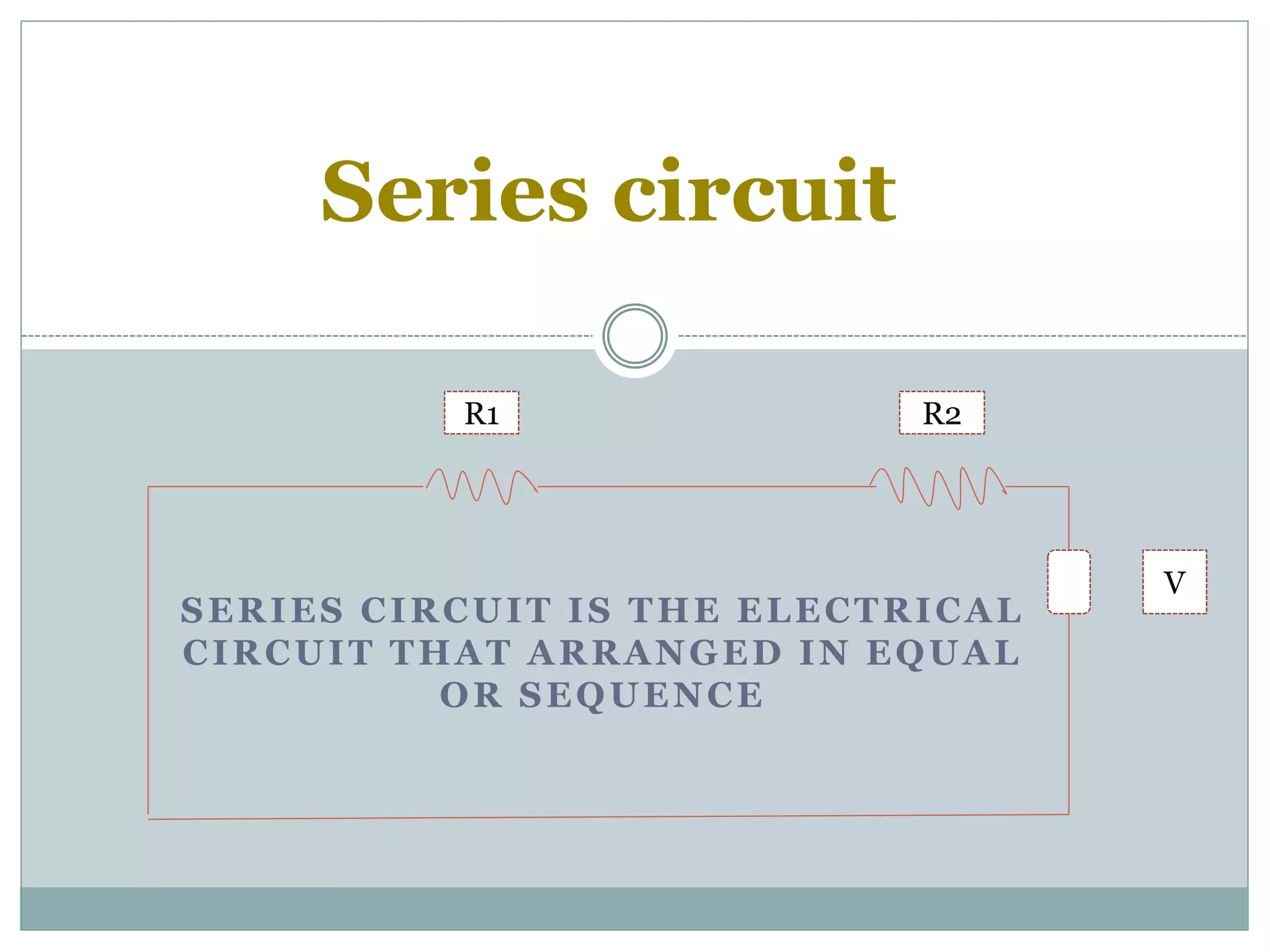 Series Circuit | PPTX