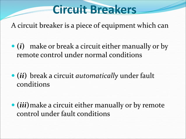 Circuit Breaker : Types | PPT | Physics | Science