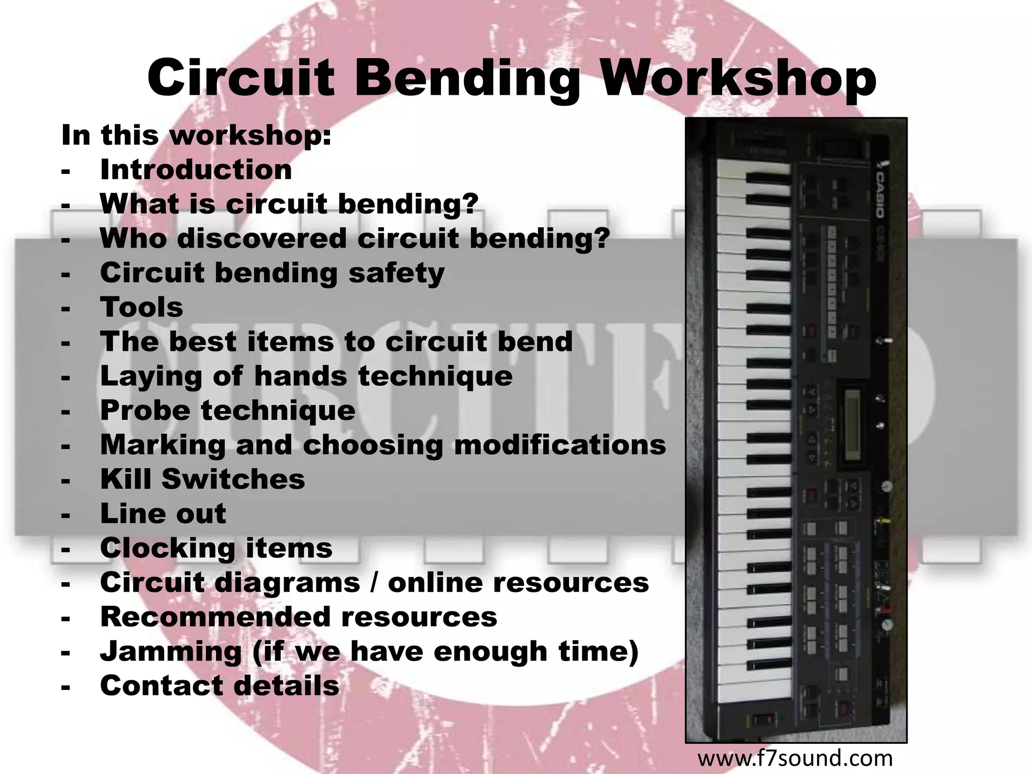 Circuit bending workshop | PPTX
