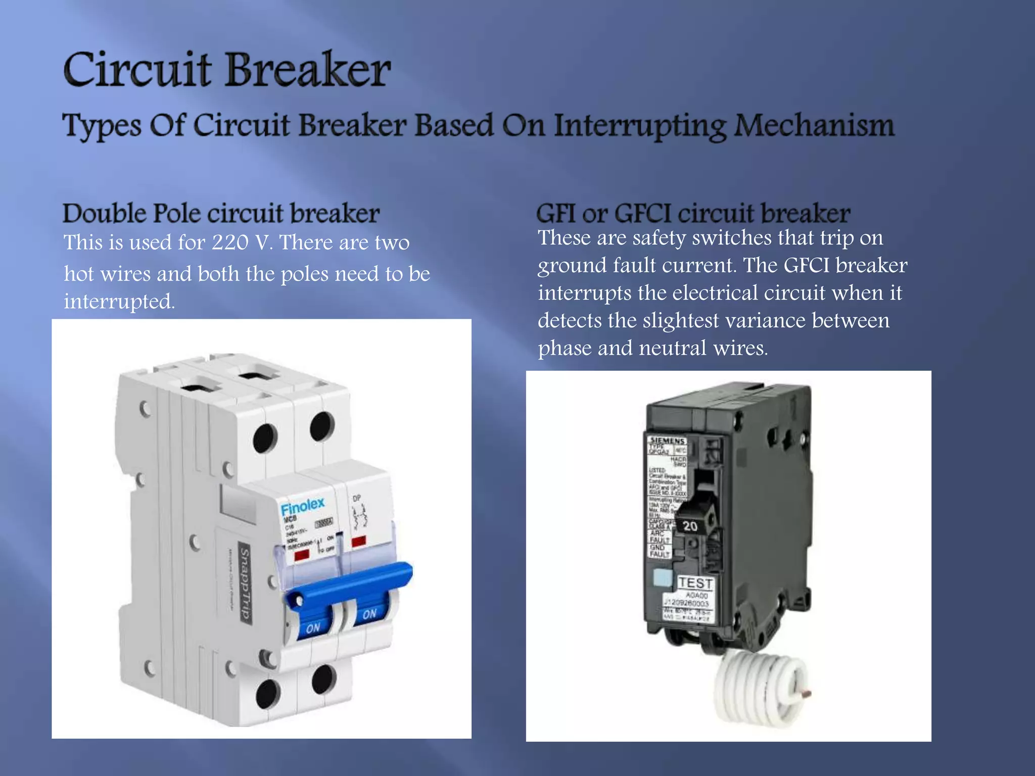 Circuit breaker, Types of circuit breaker & different CB related questions | PPTX