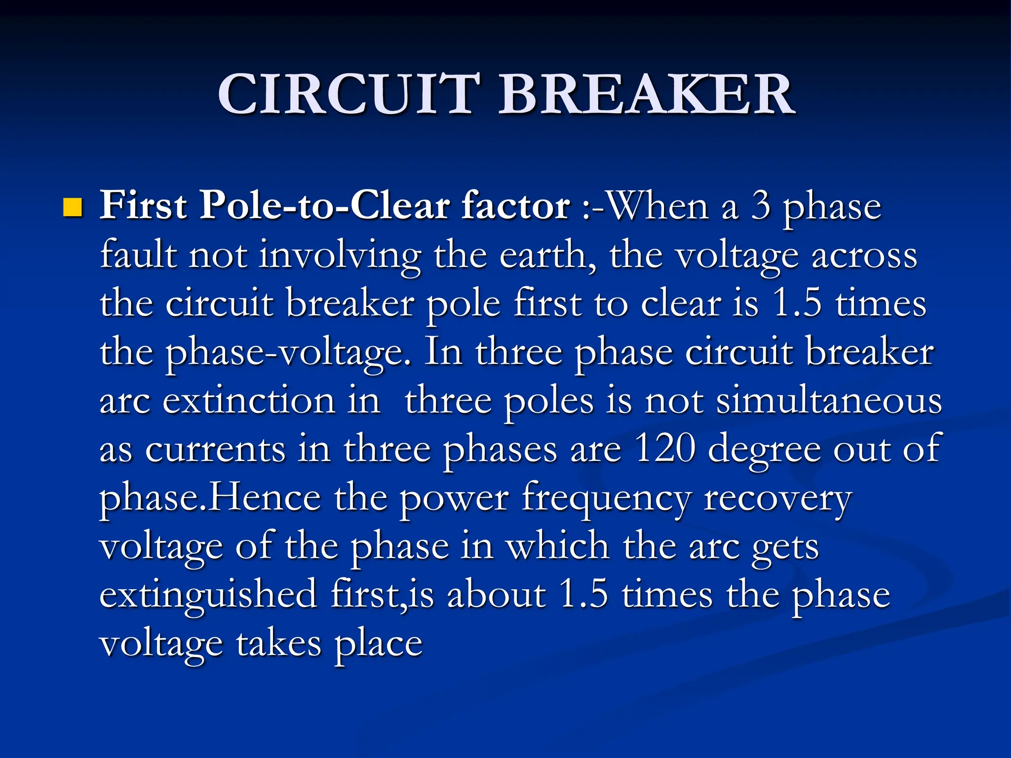 CIRCUIT BREAKER USED IN THERMAL POWER PLANTS | PPT