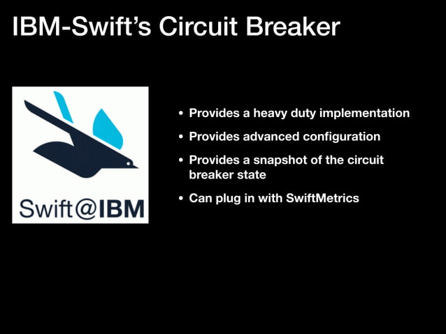 Circuit Breakers with Swift | PPT