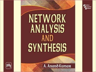 Network Analysis and Synthesis | PPTX