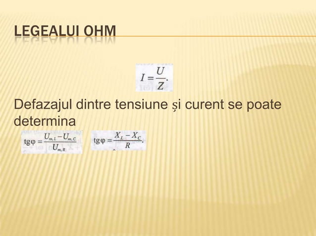 Circuite rlc serie în curent alternativ.legea lui ohm. puterea ...