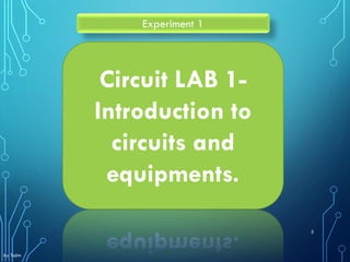 Circuit lab 1 introduction to circuits and equipments@taj | PDF ...