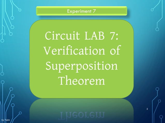 Circuit lab 7 verification of superposition theorem@taj | PDF | Physics ...