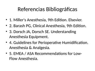 Circuitos_Anestesicos_y_Humidificacion_Residentes_COMPLETA.pptx