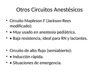 Circuitos_Anestesicos_y_Humidificacion_Residentes_COMPLETA.pptx