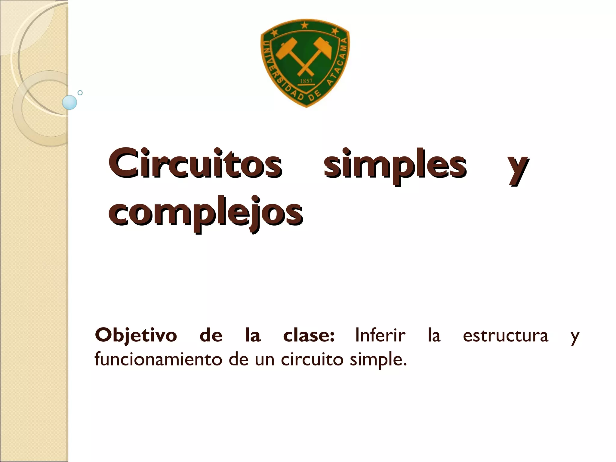 Circuitos simples y complejos | PPT