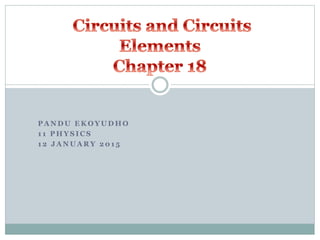 Circuits and circuits elements | PPTX